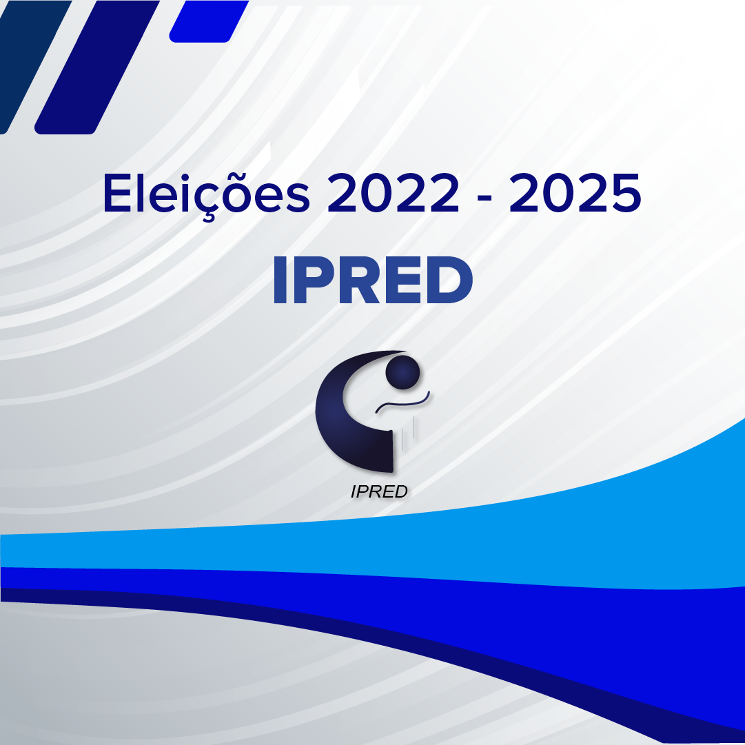 ELEIÇÕES IPRED 2022-2025